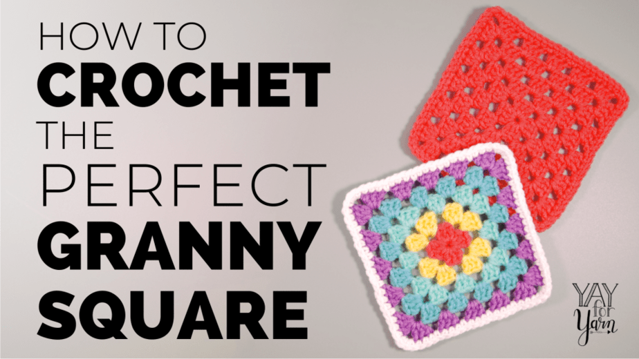 How to Crochet the PERFECT Granny Square - FREE Crochet Pattern + Video ...