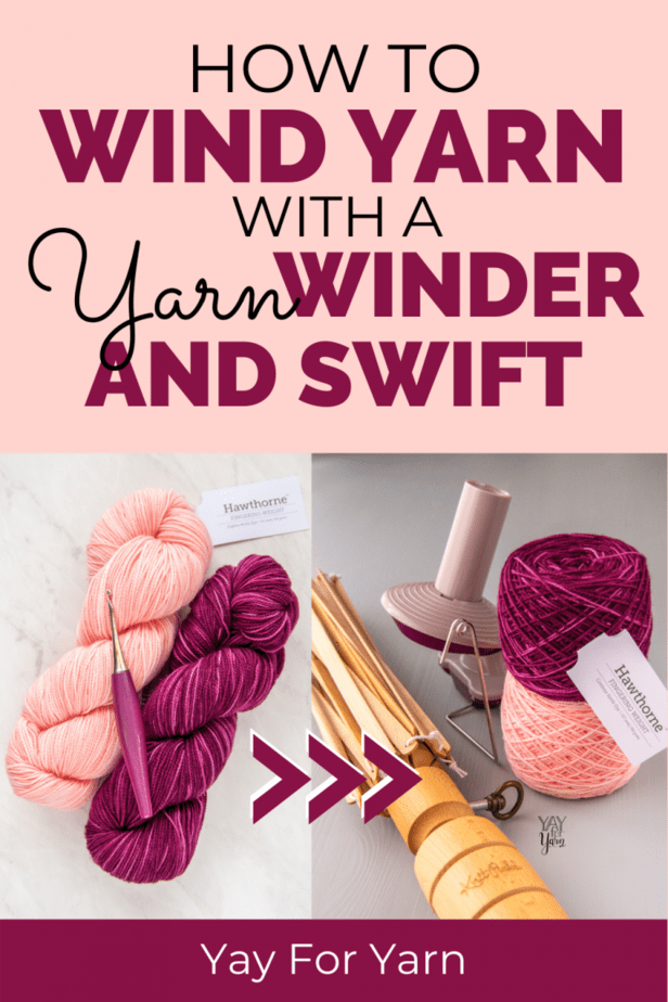 How to Wind Yarn VERY QUICKLY with a Yarn Winder & Swift - Yay For Yarn